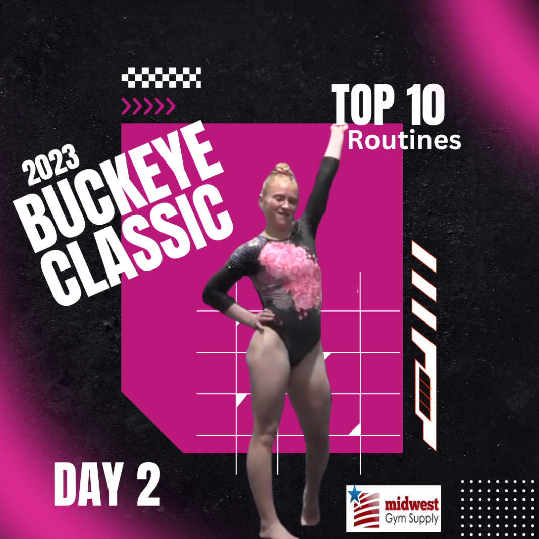 Top 10 Routines- 2023 Buckeye Classic Day 2