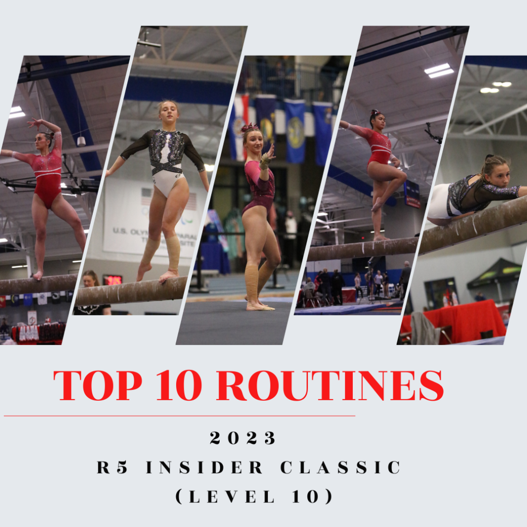 Top 10 Routines from the 2023 R5 Insider Classic - Region 5 Gymnastics ...
