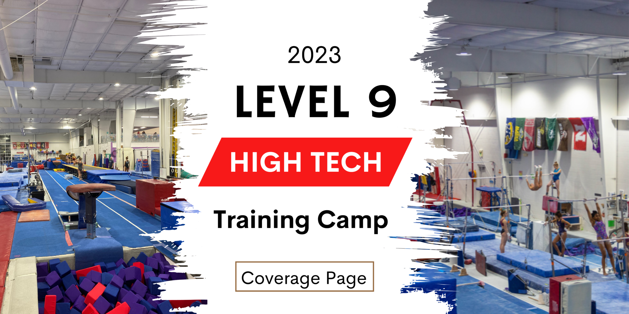 2023 Level 9 High Tech Training Camp